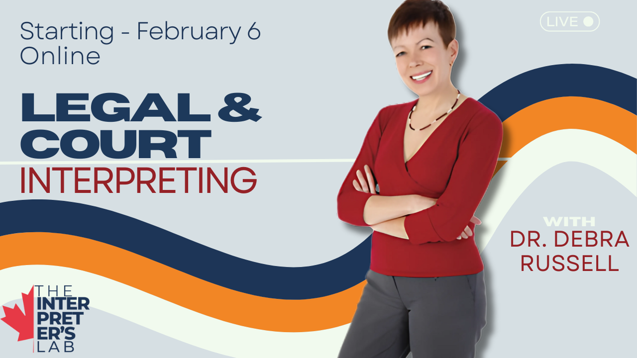 Master Legal Interpreting with Dr. Debra Russell - The Interpreter's Lab | Interpreter Education ...